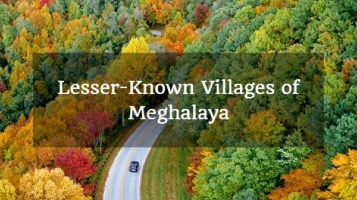 List of Unexplored Unique Villages of Meghalaya - Nativeplanet